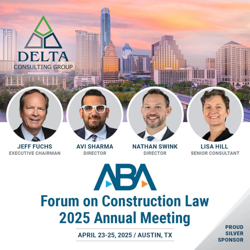 ABA Forum on Construction Law 2025 Annual Meeting - Delta Consulting Group